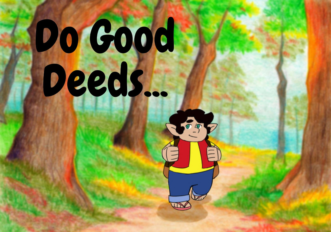 Do Good Deeds... - Details