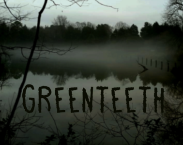 Greenteeth - Details