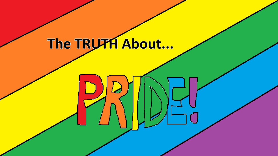 The Truth About PRIDE! - Details