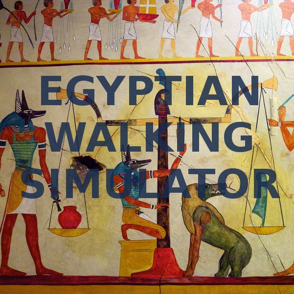 EGYPTIAN WALKING SIMULATOR - Details