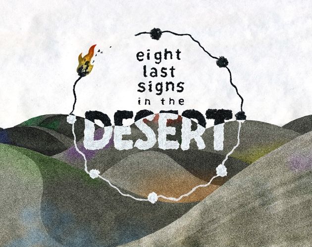 Eight Last Signs in the Desert - Details