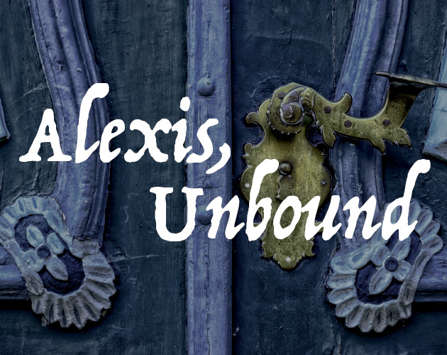 Alexis, Unbound - Details