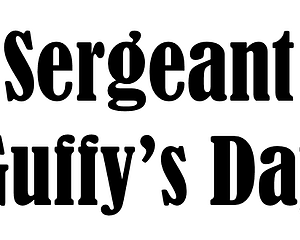 Sergeant Guffy's Day - Details